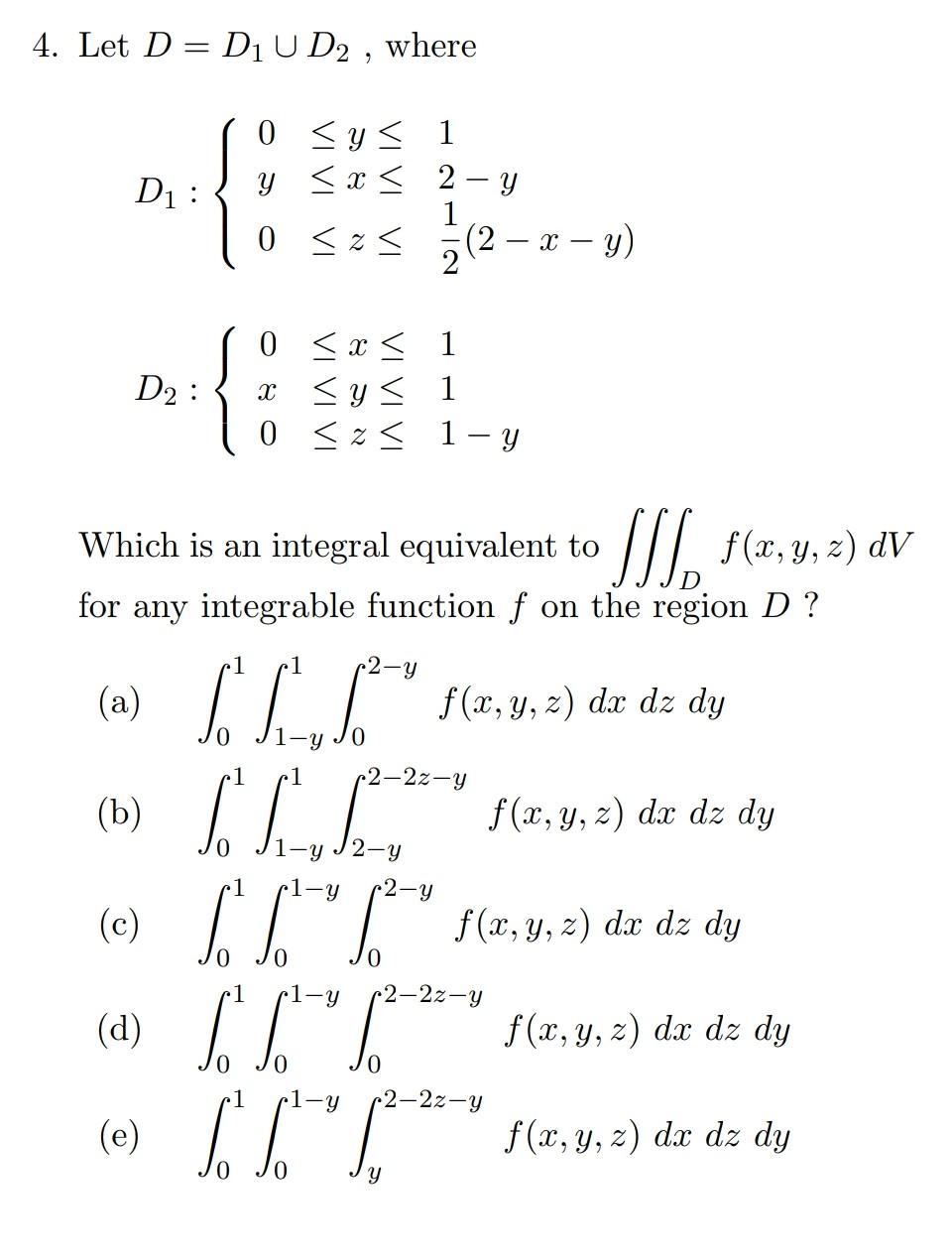 Solved 4. Let D = D1 U D2 , where = D1 : 0