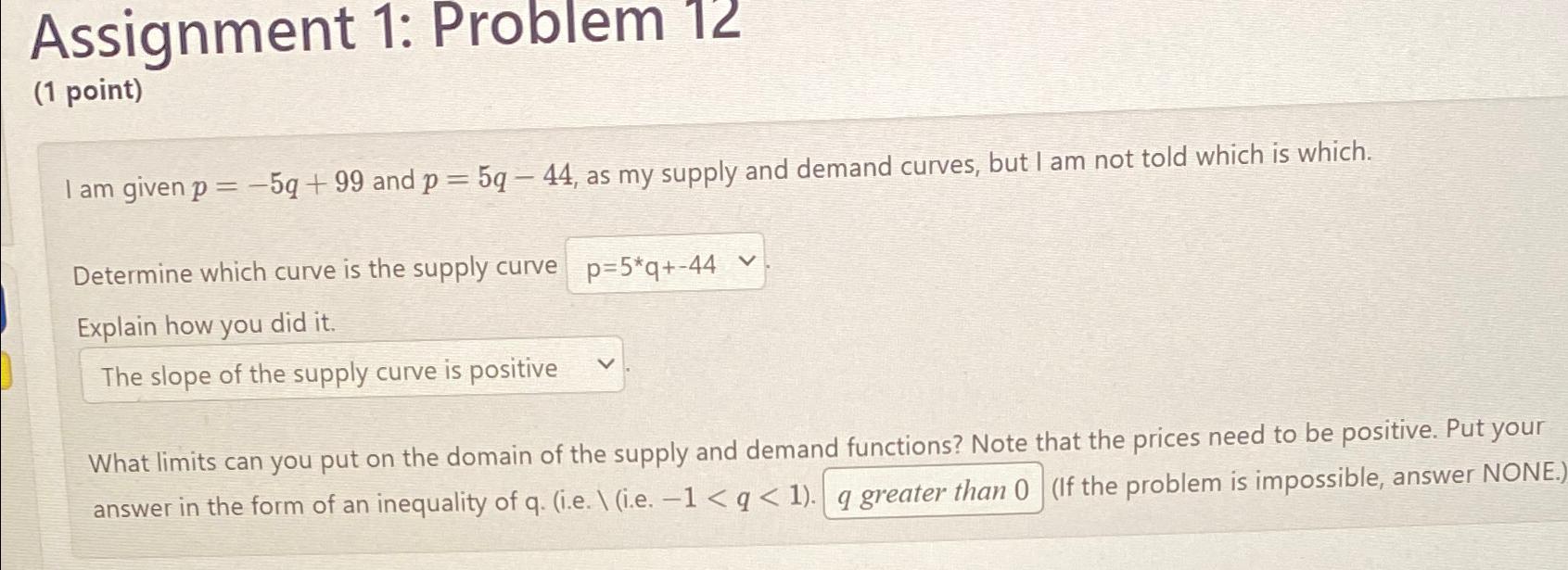 Solved Assignment 1: Problem 12(1 ﻿point)I am given p=-5q+99 | Chegg.com