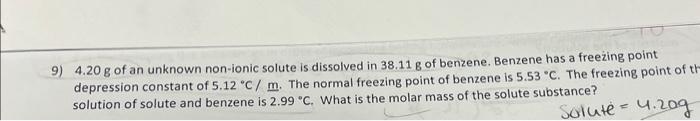Solved 9) 4.20 g of an unknown non-ionic solute is dissolved | Chegg.com