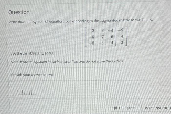Solved Question Write Down The System Of Equations 