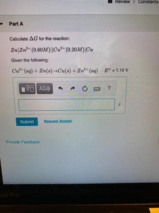 Solved Review Constants Part A Calculate AG for the | Chegg.com Solved Review Constants Part A Calculate AG for the | Chegg.com