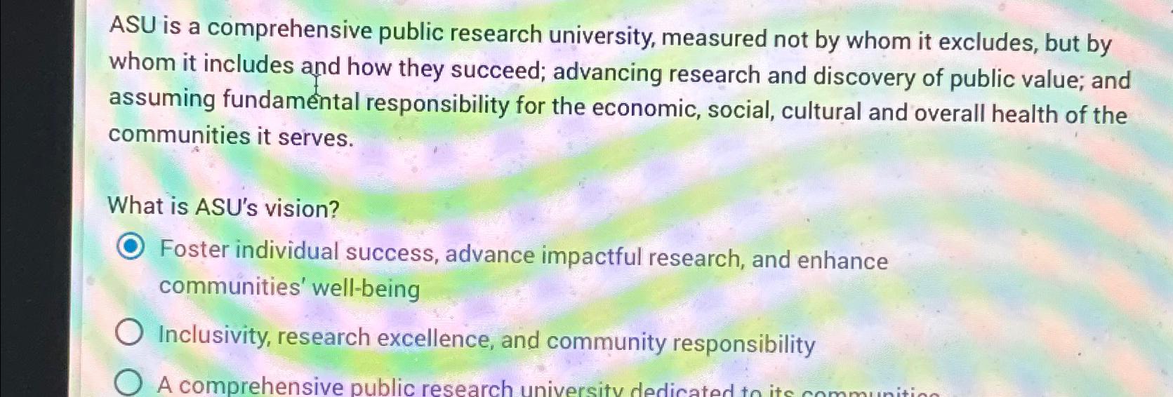 Solved ASU is a comprehensive public research university, | Chegg.com