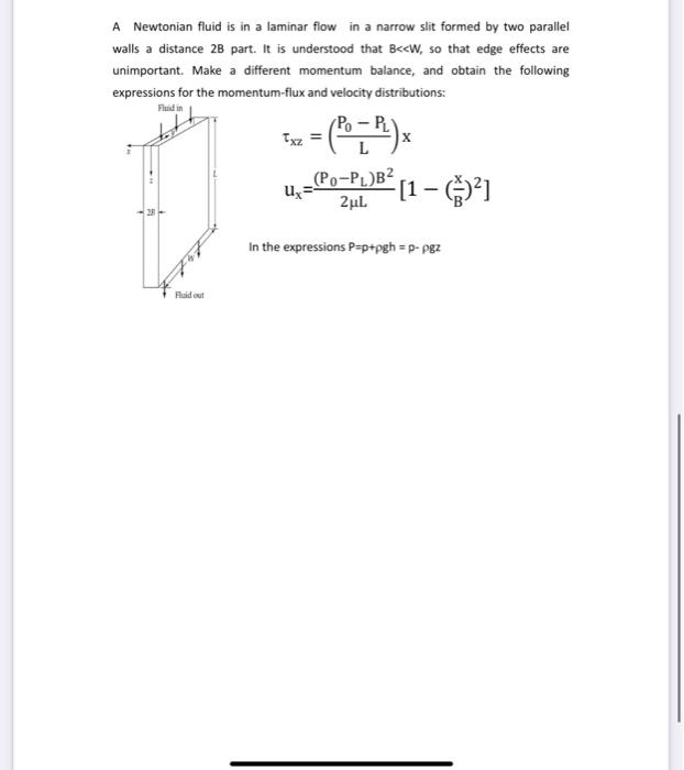 Solved A Newtonian fluid is in a laminar flow in a narrow | Chegg.com
