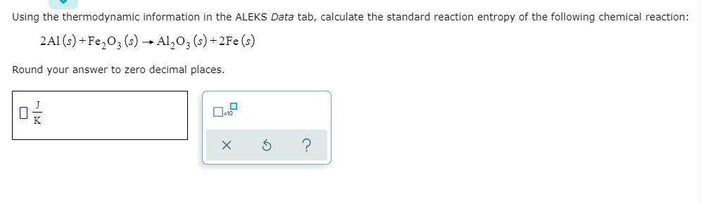 Solved Using the thermodynamic information in the ALEKS Data | Chegg.com
