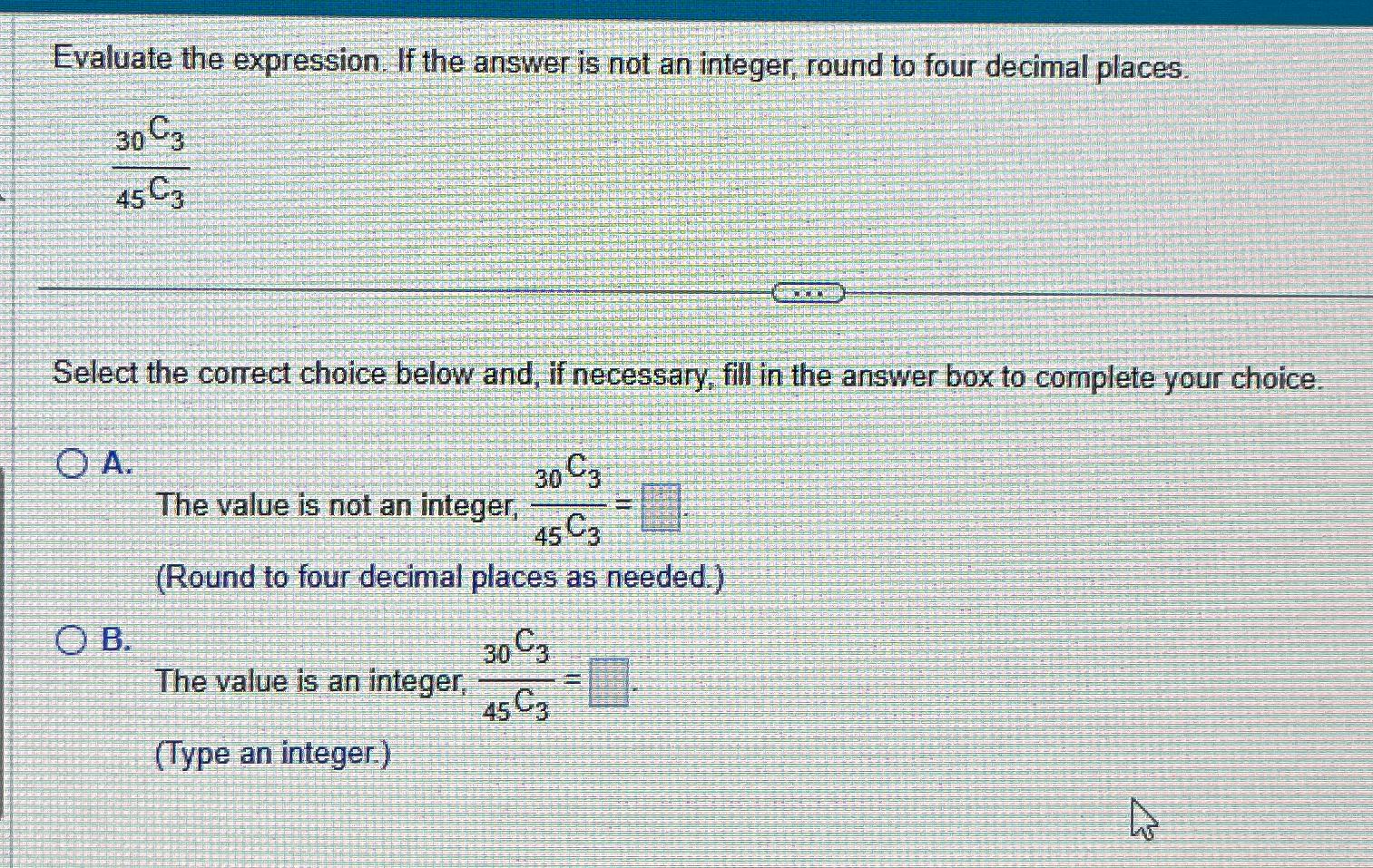 Solved Evaluate the expression. If the answer is not an | Chegg.com