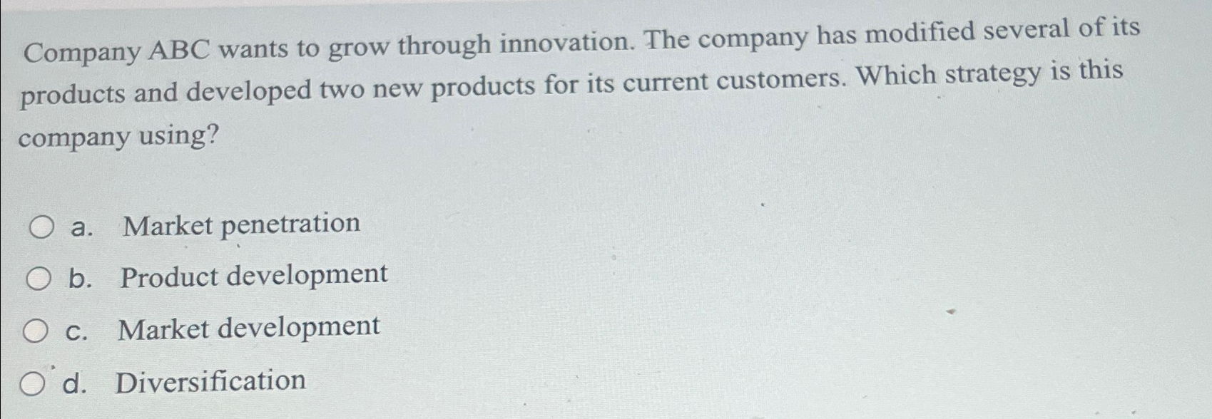 Solved Company ABC wants to grow through innovation. The | Chegg.com