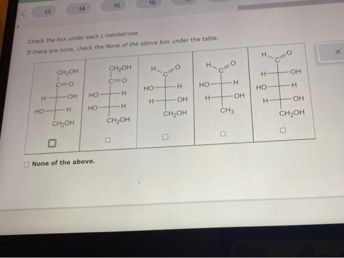 Solved Check the box under each L-ketotetrose. None of the | Chegg.com