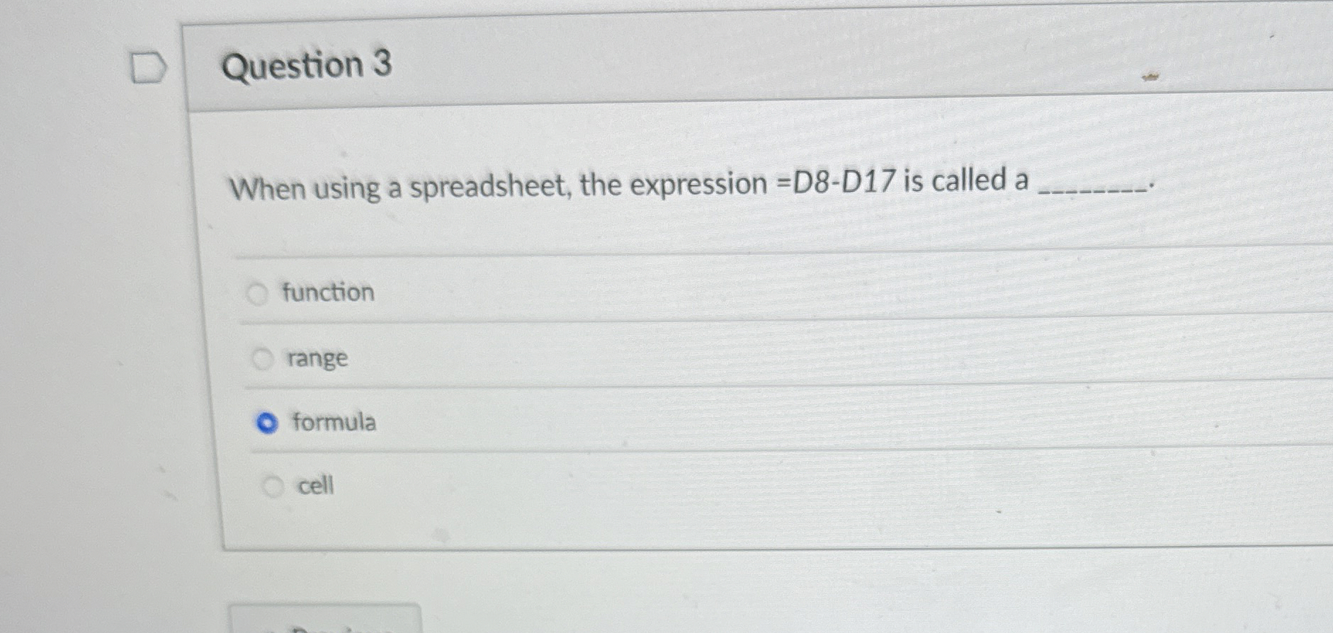 Solved Question 3When using a spreadsheet, the expression | Chegg.com
