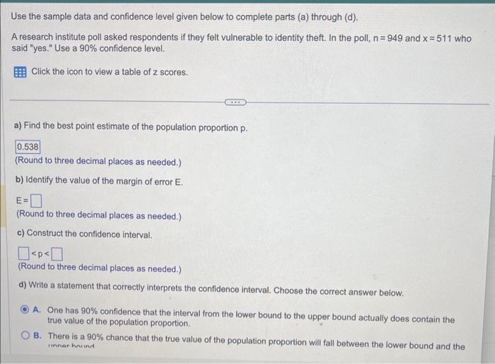 Solved Use the sample data and confidence level given below | Chegg.com