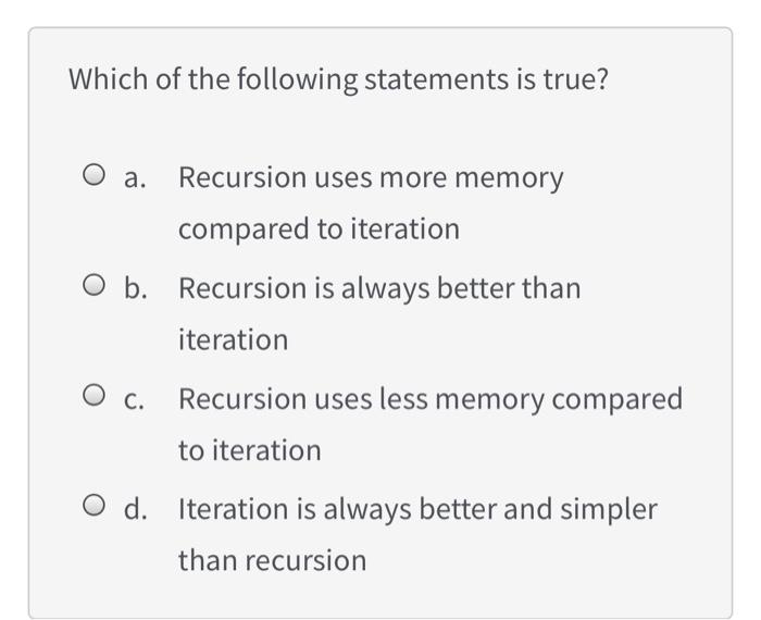 Solved Which of the following statements is true? a. | Chegg.com