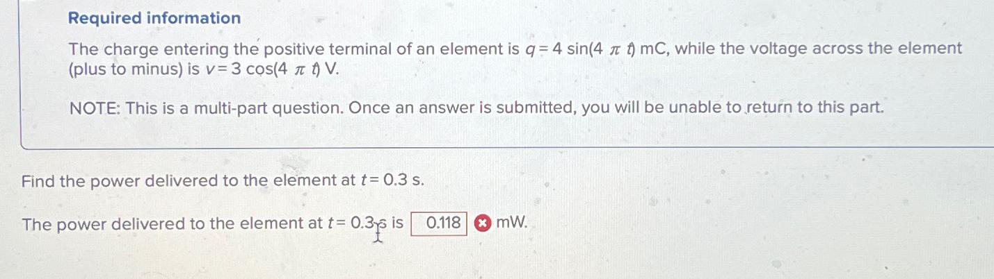Solved Required informationThe charge entering the positive | Chegg.com