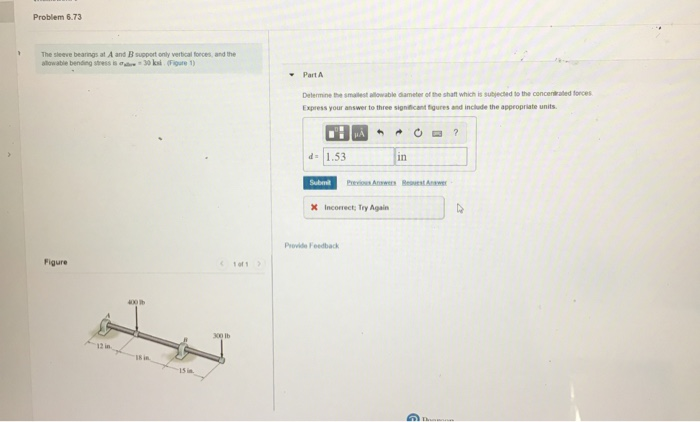 Solved Problem 6.73 The sleeve bearings at A and B support | Chegg.com