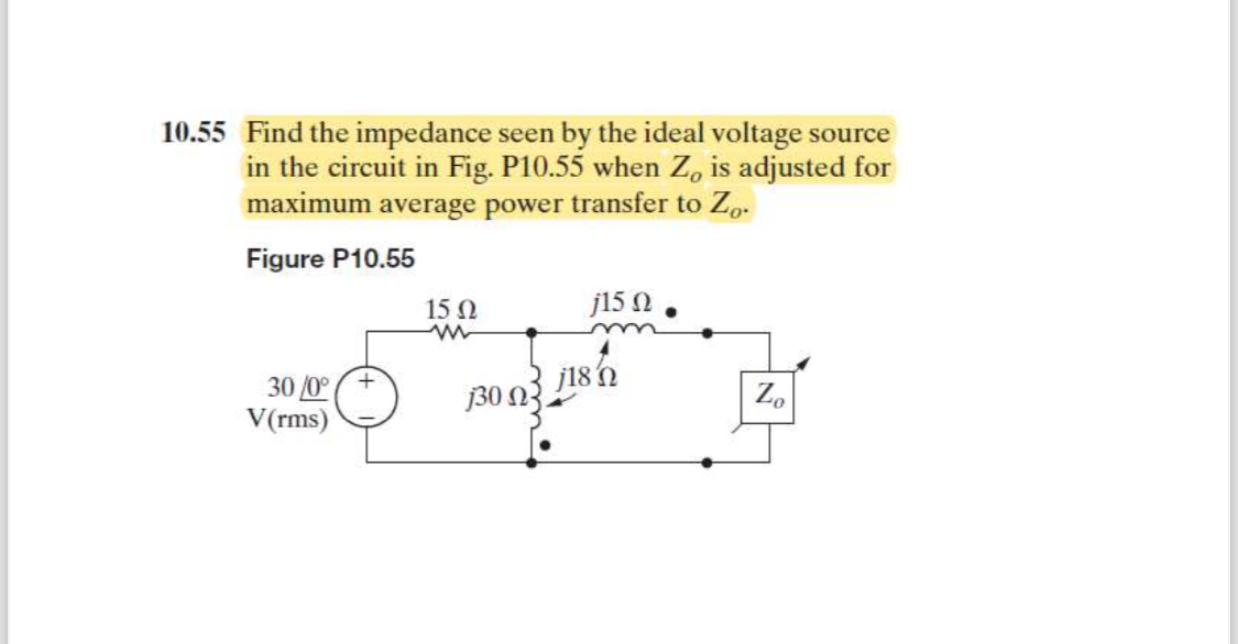 Solved Please show all steps10.55 ﻿Find the impedance seen | Chegg.com