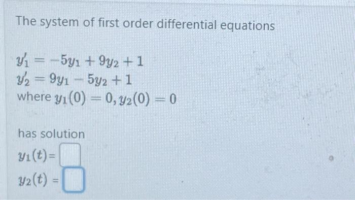 The system of first order differential equations | Chegg.com