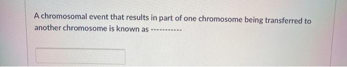 Solved -----mutation is a result of the addition or deletion | Chegg.com