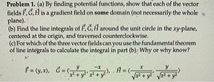 Problem 1. (a) By finding potential functions, show | Chegg.com