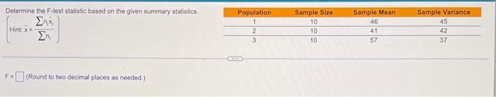 Solved Determine the F-test statistic based on the given | Chegg.com