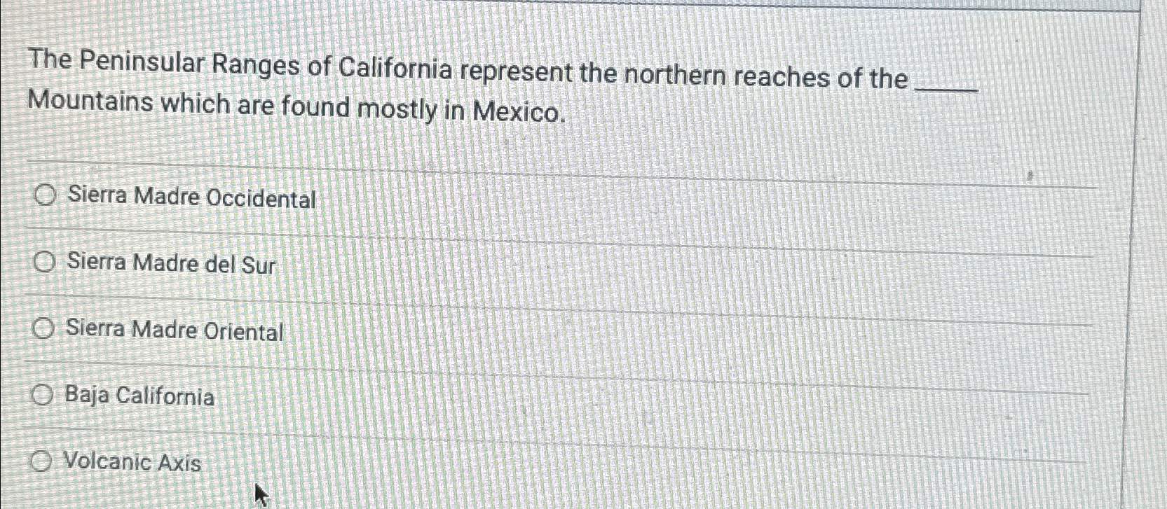 The Peninsular Ranges of California represent the | Chegg.com