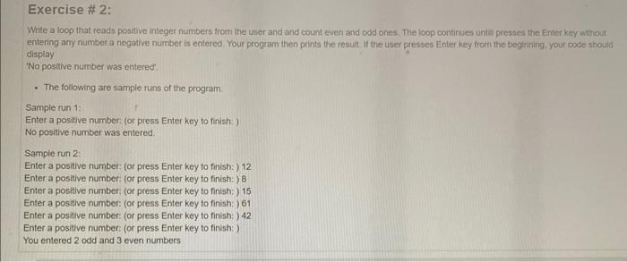 Solved Write a loop that reads postive integer numbers from | Chegg.com