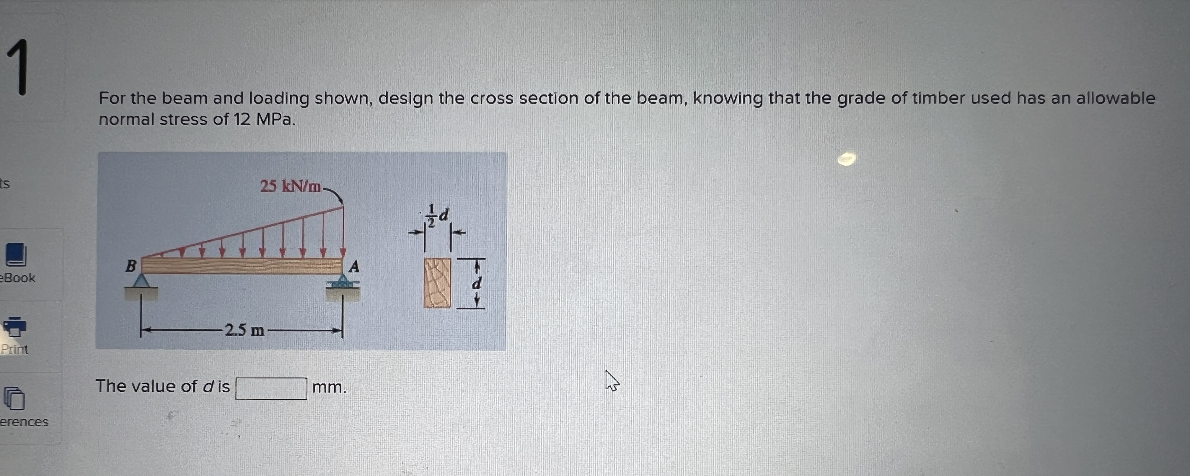 Solved For the beam and loading shown, design the cross | Chegg.com