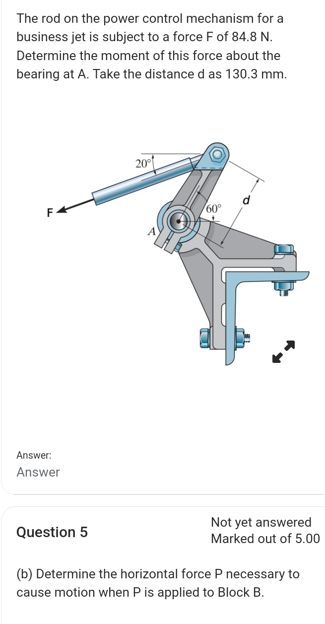 Solved The rod on the power control mechanism for a business | Chegg.com