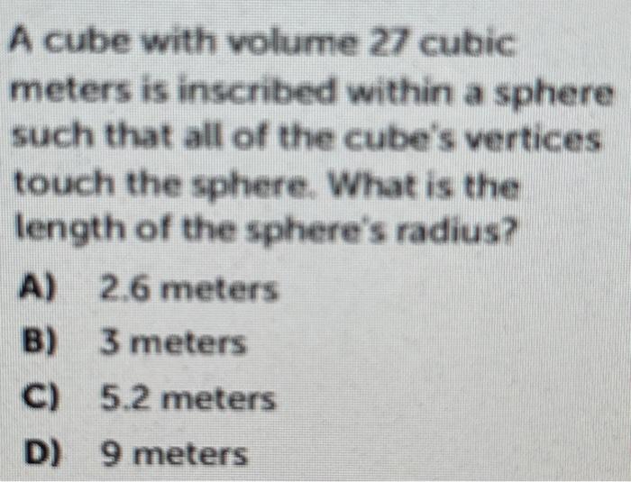 Solved A cube with volume 27 cubic meters is inscribed | Chegg.com