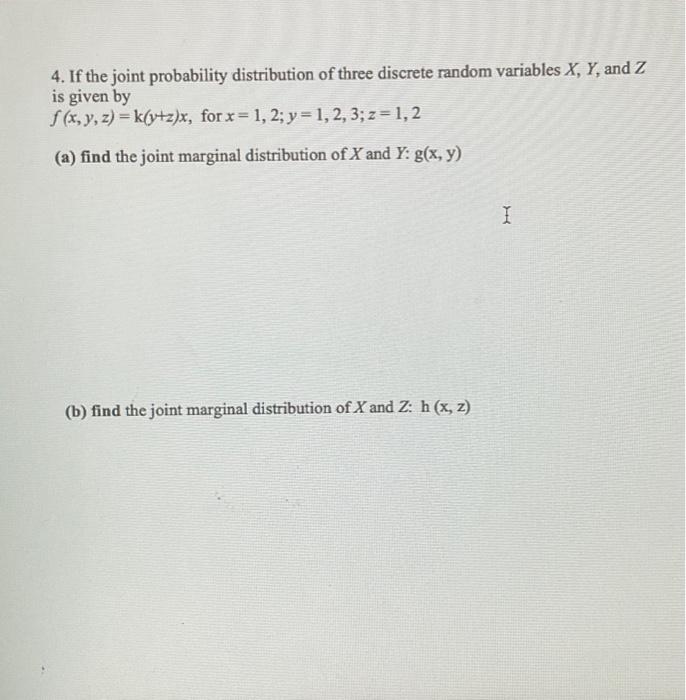 Solved 4. If the joint probability distribution of three | Chegg.com