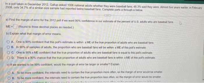 Solved In a poll taken in December 2012, Gallup asked 1006 | Chegg.com