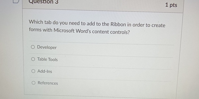 Solved 1 ﻿ptsWhich tab do you need to add to the Ribbon in | Chegg.com