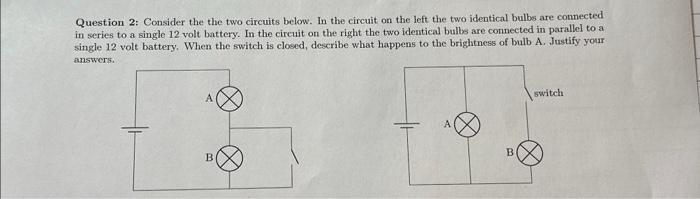 Question 2: Consider the the two circuits below. In | Chegg.com