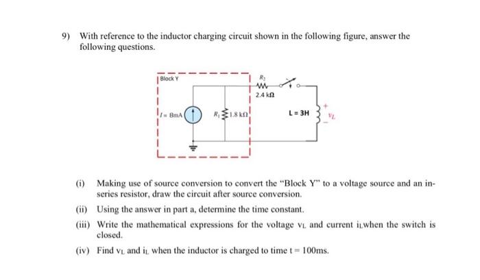 Solved 9) With reference to the inductor charging circuit | Chegg.com