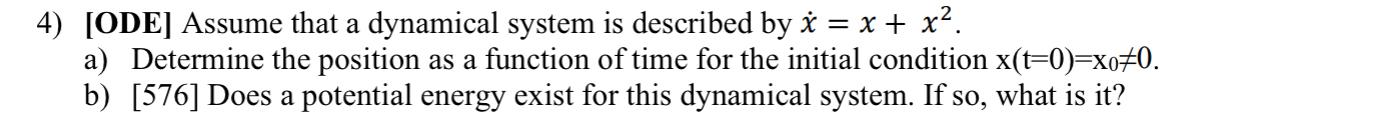 Solved [ODE] Assume that a dynamical system is described by | Chegg.com