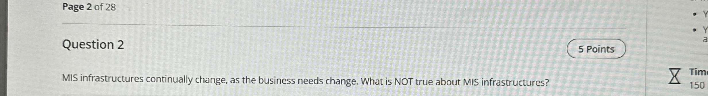Solved Page 2 ﻿of 28Question 2MIS infrastructures | Chegg.com