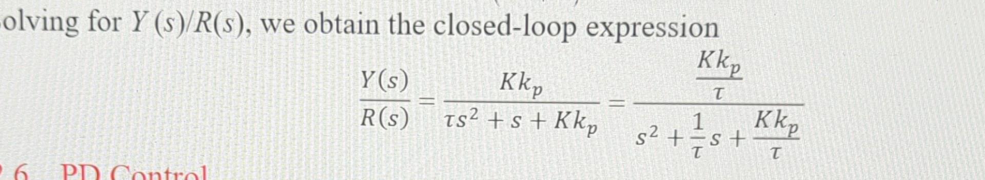 Solved 1. (P-Control) Find kp as a function of ωn and ζ. | Chegg.com