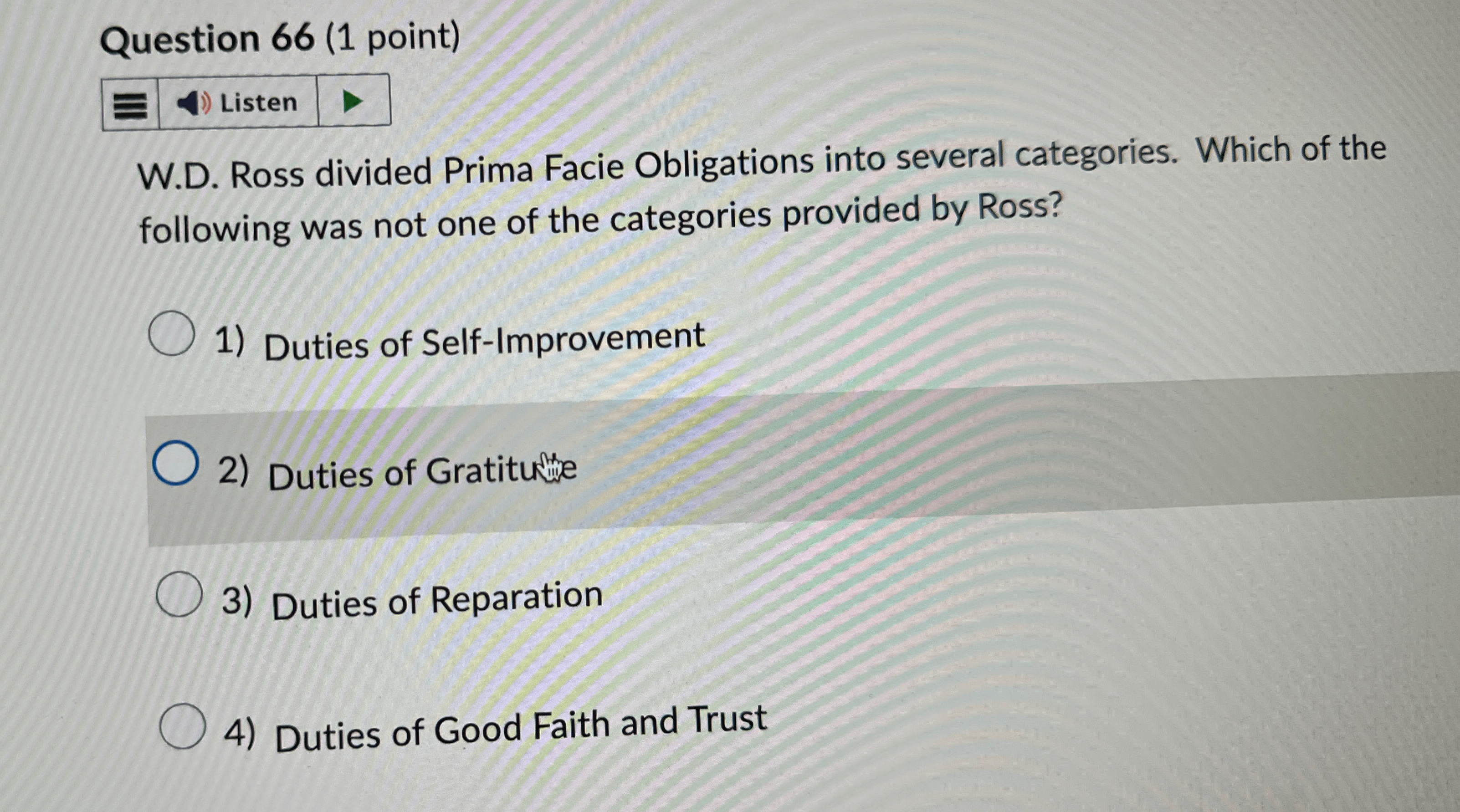 Solved Question 66 (1 ﻿point)W.D. ﻿Ross divided Prima Facie | Chegg.com