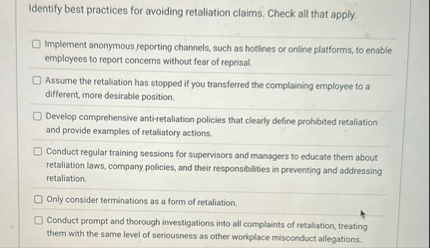 Solved Identify best practices for avoiding retaliation | Chegg.com