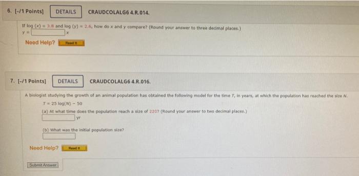 Solved 6. (-/1 Points DETAILS CRAUDCOLALG6 4.R.014 If log | Chegg.com Solved 6. (-/1 Points DETAILS CRAUDCOLALG6 4.R.014 If log | Chegg.com