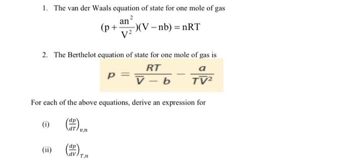 Solved 2. The Berthelot equation of state for one mole of | Chegg.com