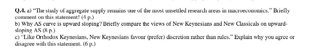 Solved Q.4. ﻿a) ﻿"The study of aggregate supply remains one | Chegg.com