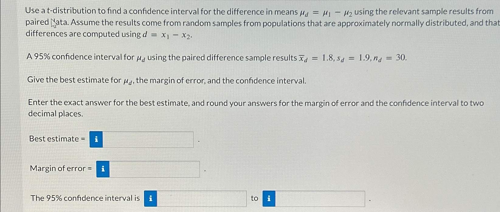 Solved Use a t-distribution to find a confidence interval | Chegg.com