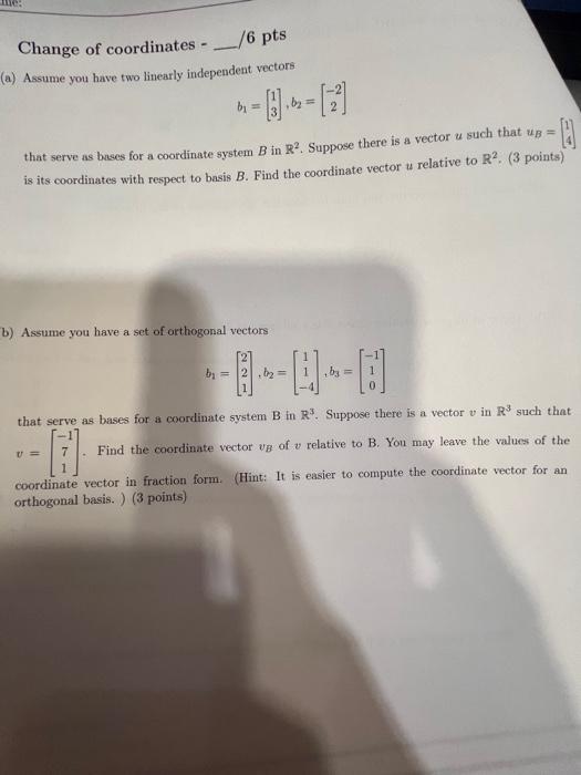 Solved (a) Assume you have two linearly independent vectors | Chegg.com