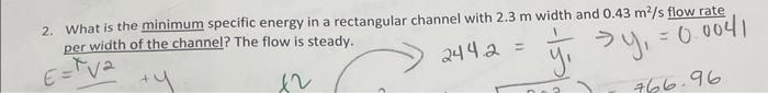 Solved 2. What is the minimum specific energy in a | Chegg.com