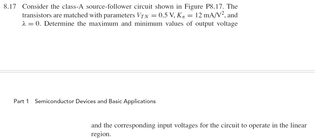 Solved 8.17 ﻿Consider the class-A source-follower circuit | Chegg.com