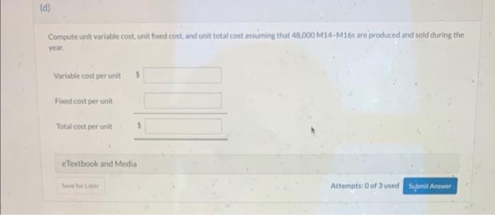 Solved Compute unit variable cost, unit fuxed cost and unit | Chegg.com
