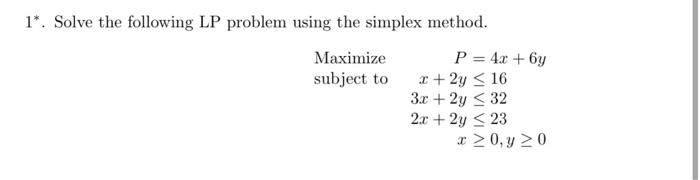 Solved 1∗. Solve the following LP problem using the simplex | Chegg.com