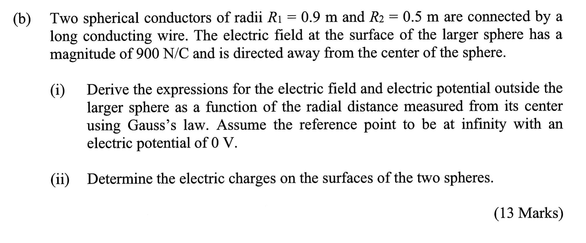 Solved (b) ﻿Two spherical conductors of radii R1=0.9m ﻿and | Chegg.com