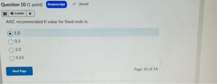Solved AISC recommended K value for fixed ends is: | Chegg.com