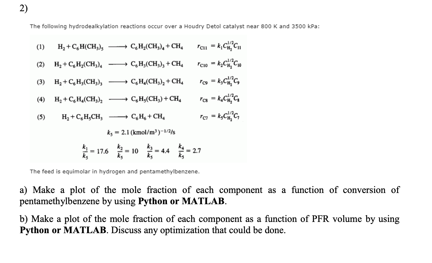 Solved a) ﻿Make a plot of the mole fraction of each | Chegg.com