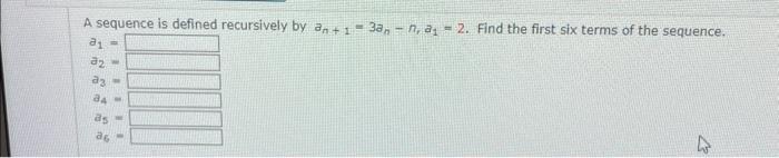 Solved A sequence is defined recursively by an+1=3an−nra1=2. | Chegg.com