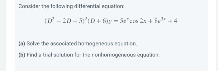Solved Consider the following differential equation: | Chegg.com
